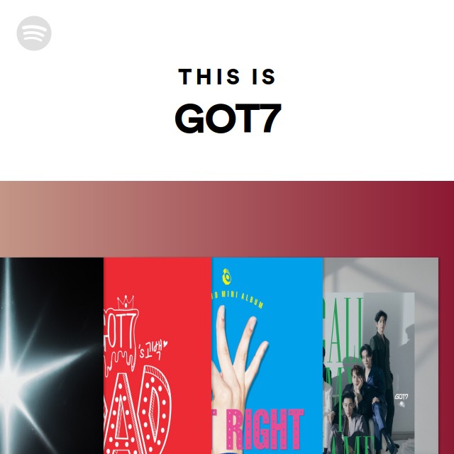 This Is GOT7 - playlist by Spotify | Spotify