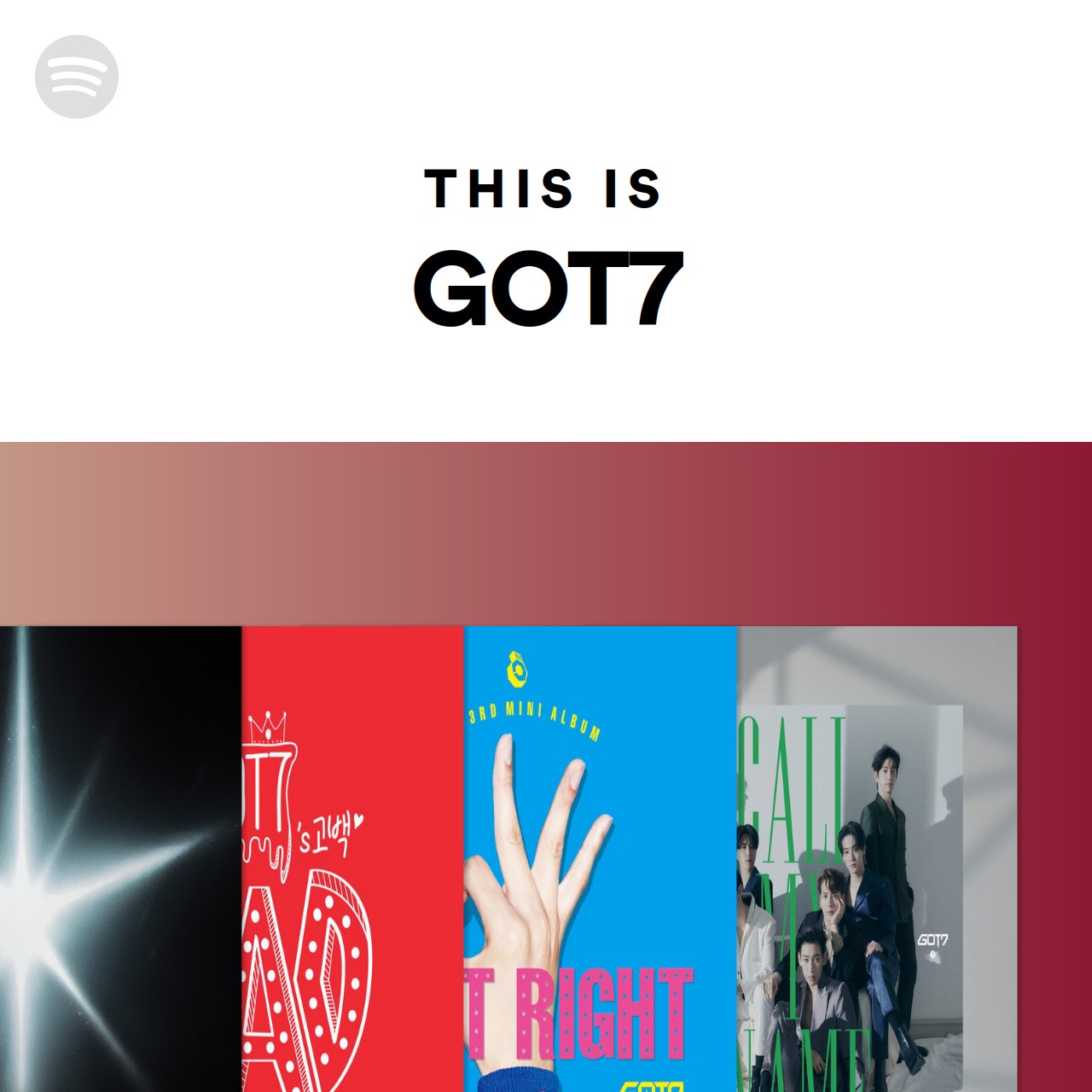 This Is GOT7 | Spotify Playlist