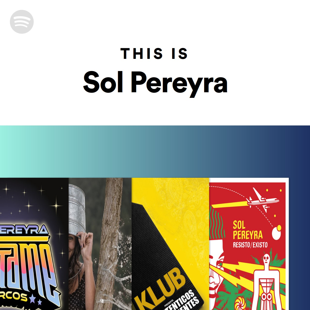 This Is Sol Pereyra | Spotify Playlist
