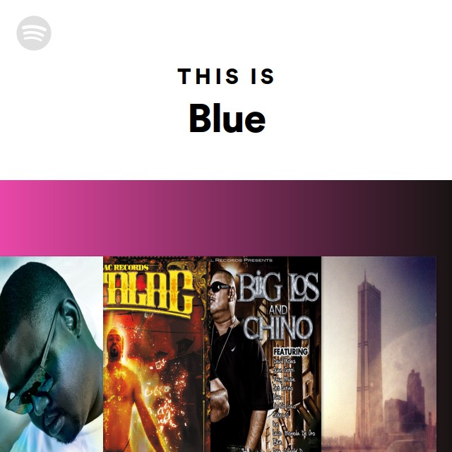 This Is Blue - playlist by Spotify | Spotify