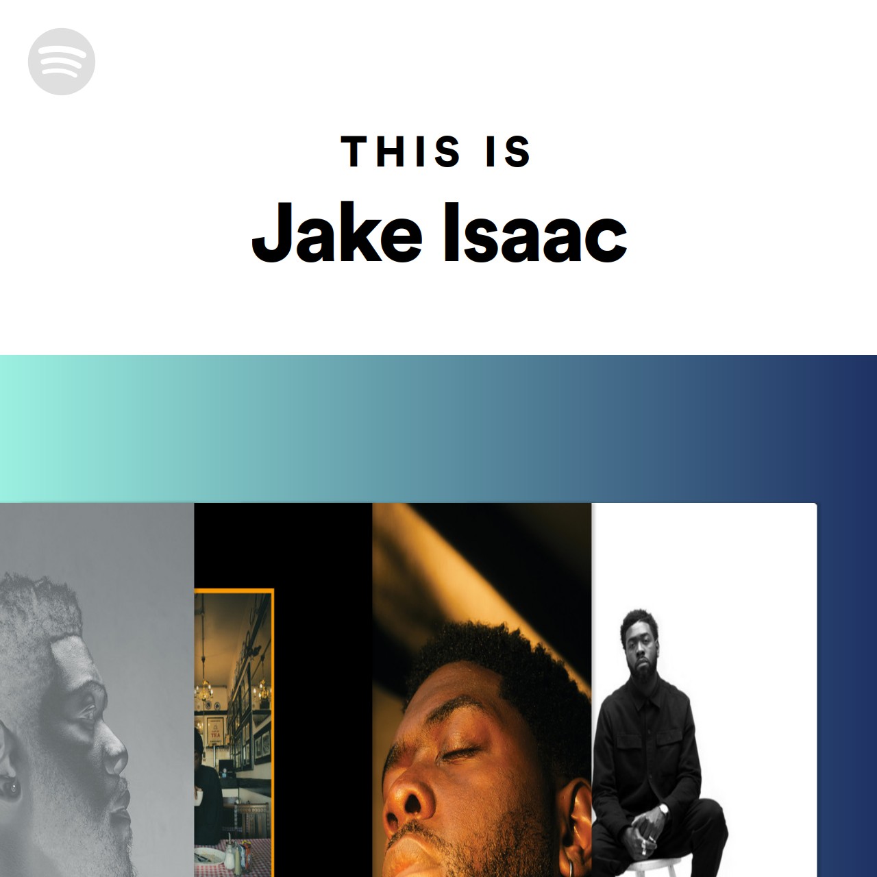 This Is Jake Isaac | Spotify Playlist