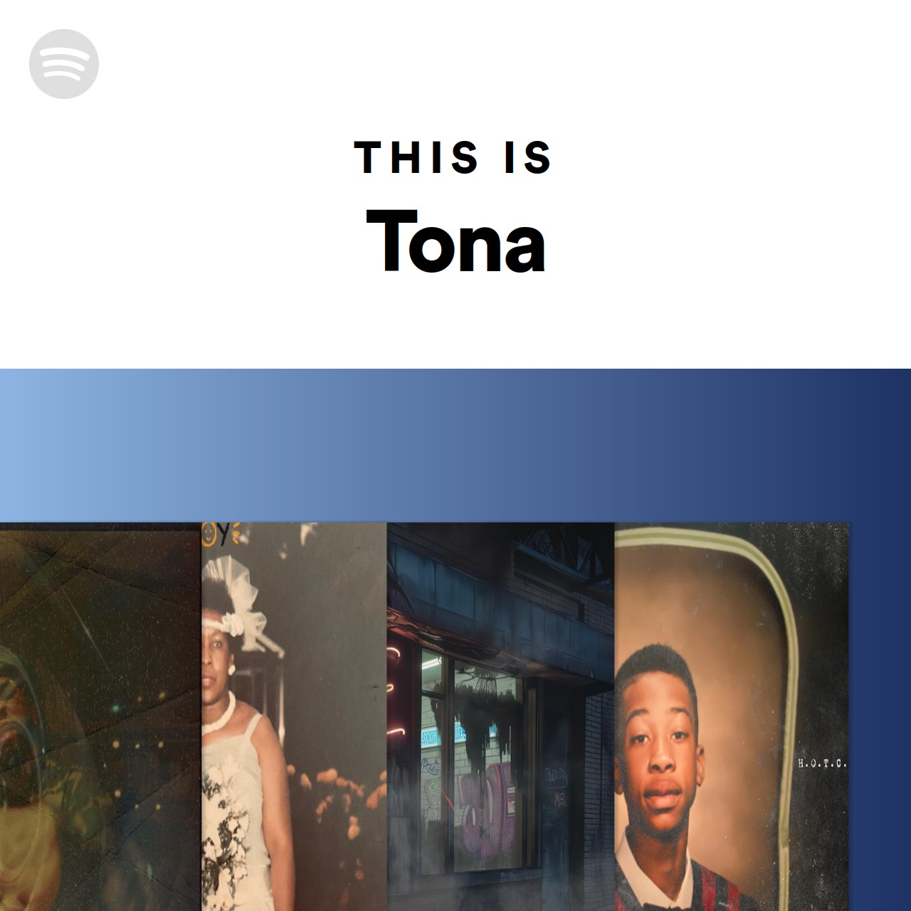 This Is Tona | Spotify Playlist