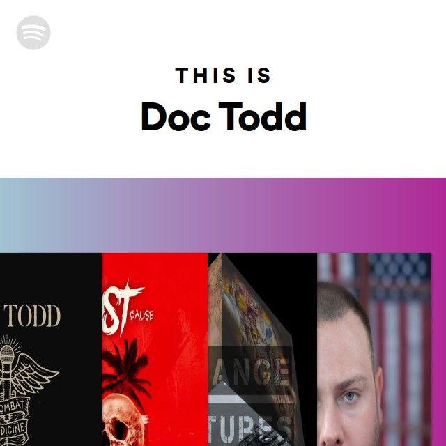 This Is Doc Todd - playlist by Spotify | Spotify