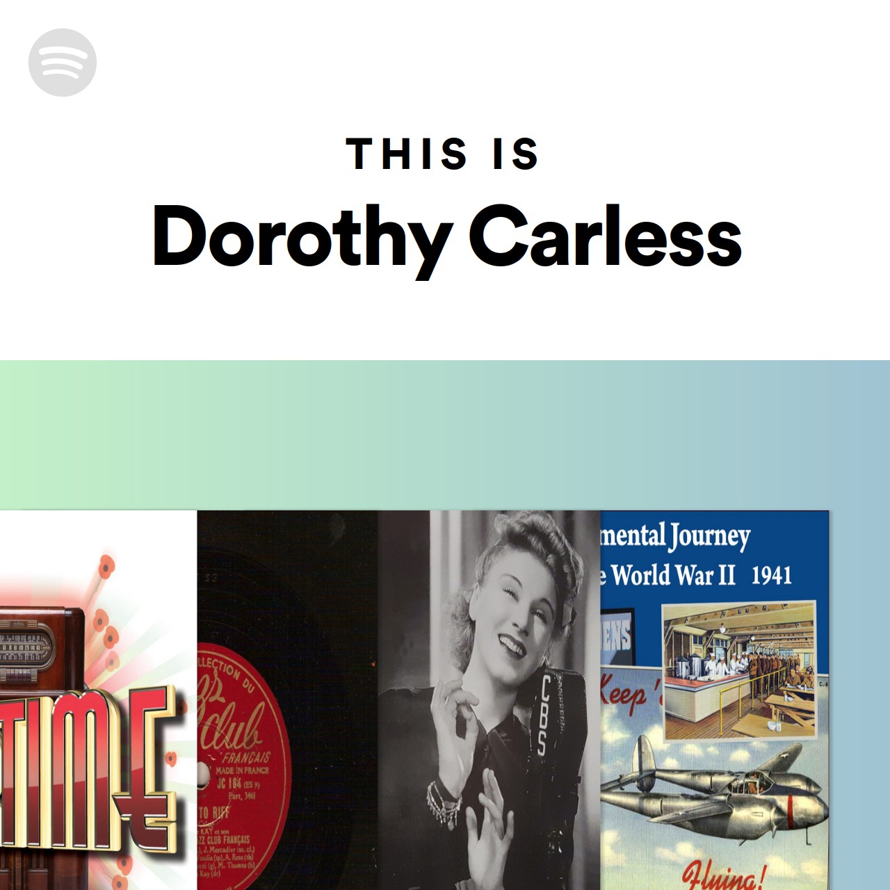 This Is Dorothy Carless | Spotify Playlist