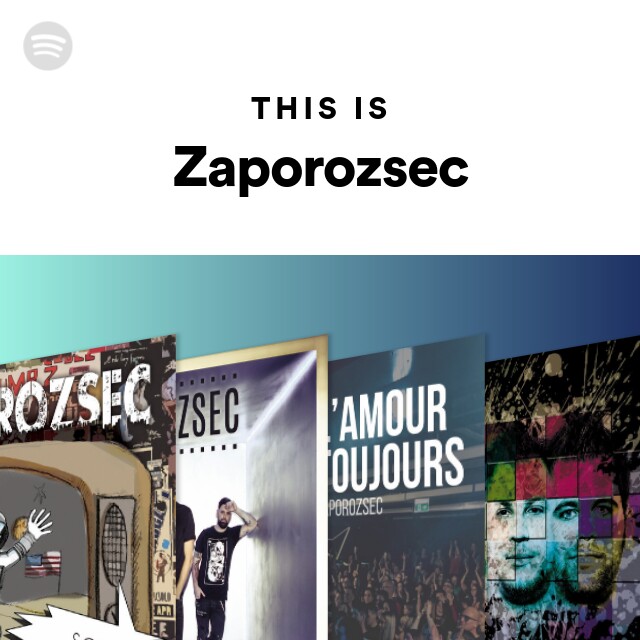 This Is Zaporozsec - playlist by Spotify | Spotify