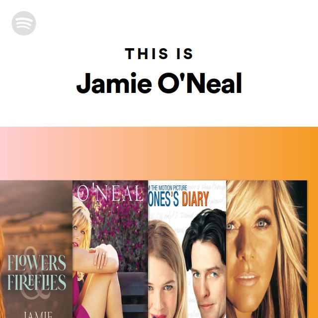 This Is Jamie O'Neal - playlist by Spotify | Spotify