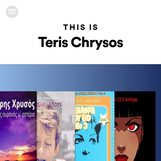 This Is Teris Chrysos | Spotify Playlist