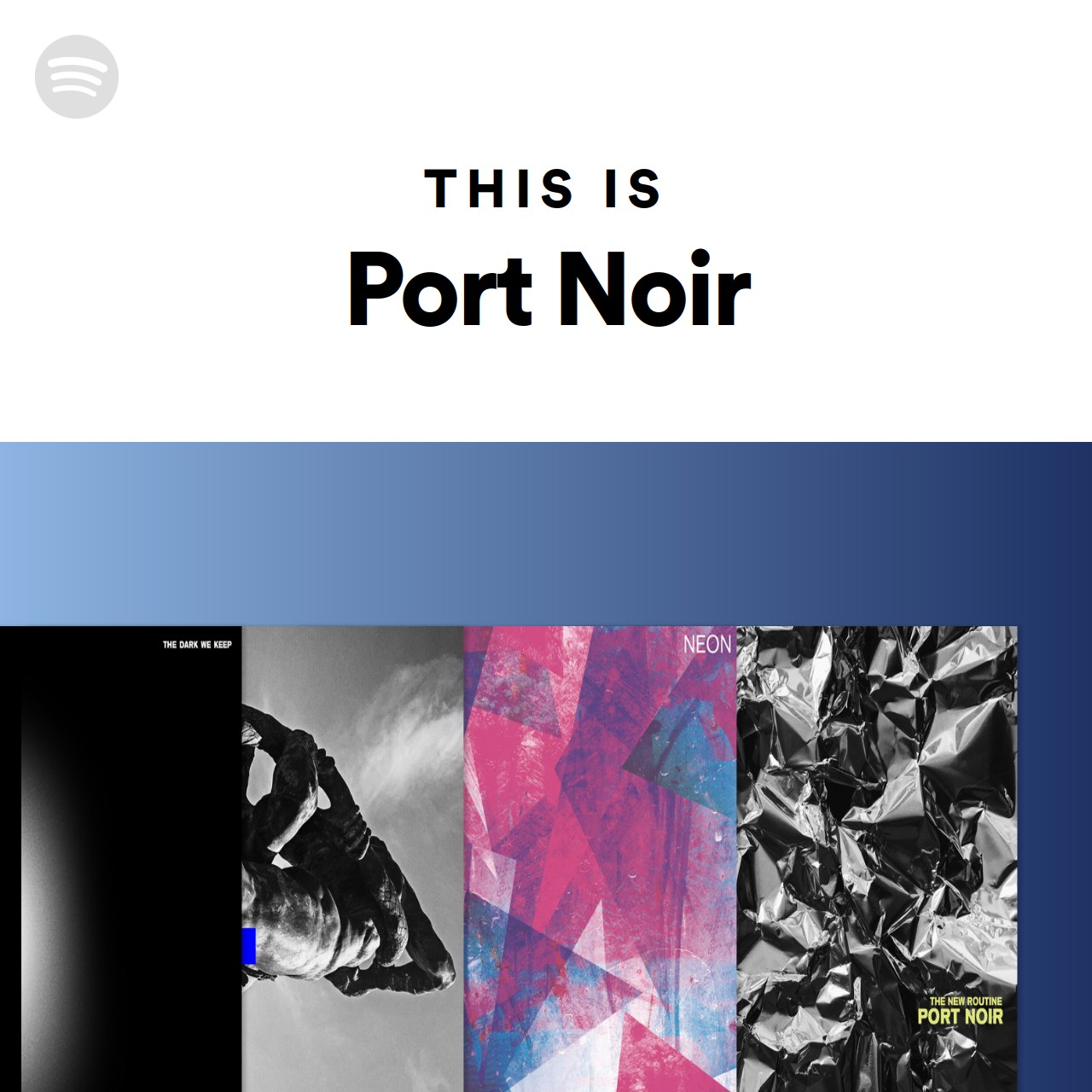 This Is Port Noir | Spotify Playlist