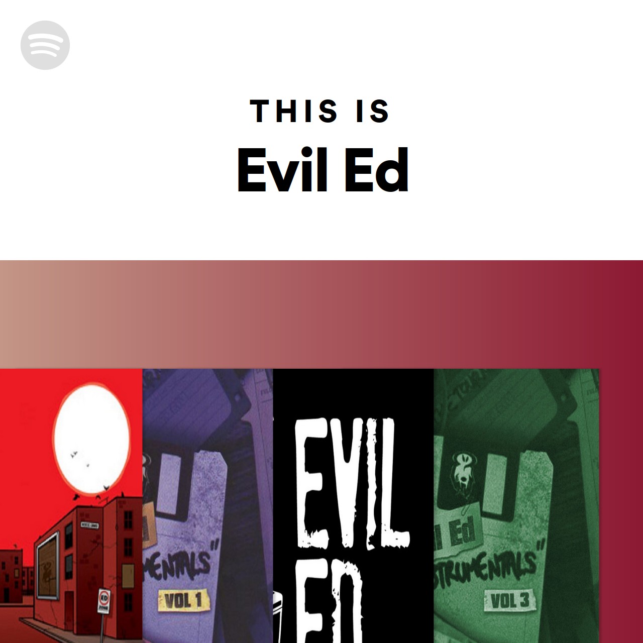 This Is Evil Ed | Spotify Playlist