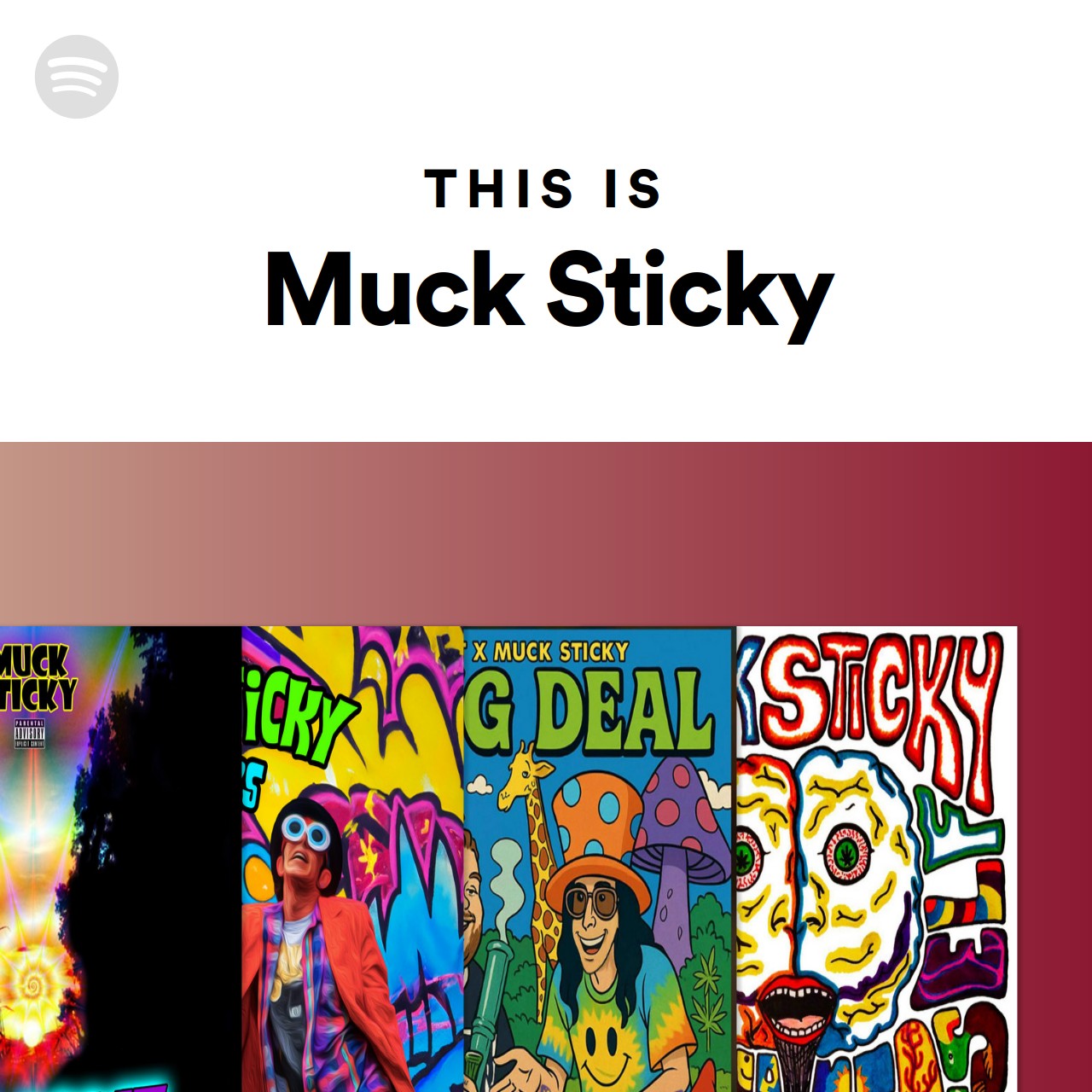 This Is Muck Sticky | Spotify Playlist