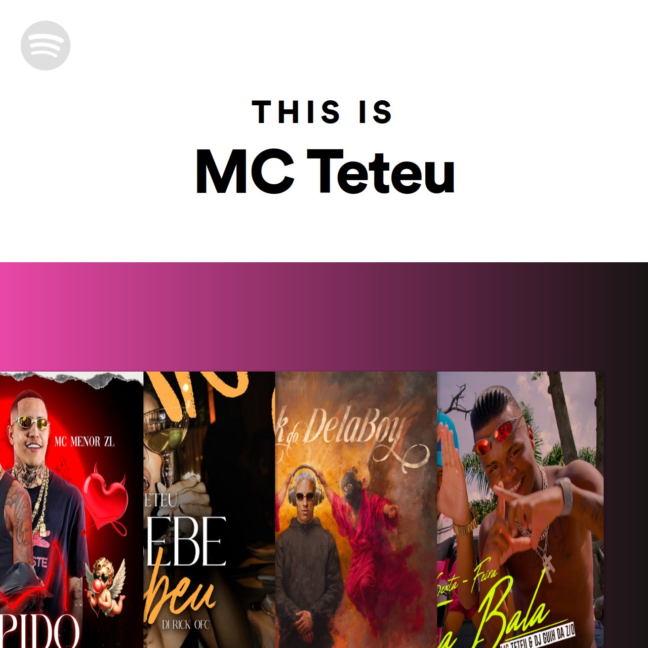 This Is MC Teteu | Spotify Playlist