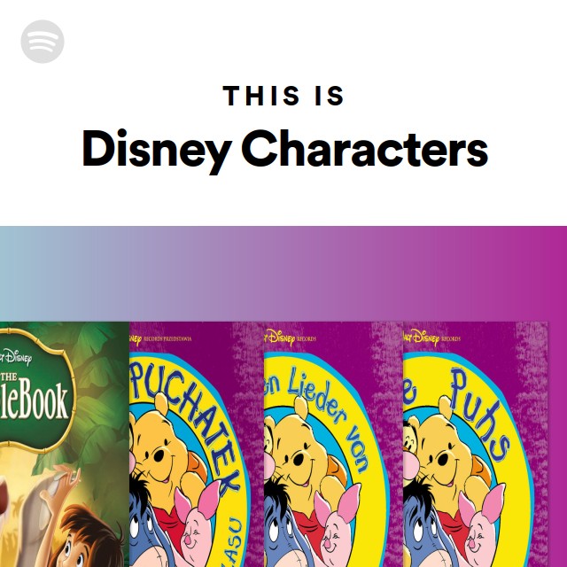 This Is Disney Characters - playlist by Spotify | Spotify