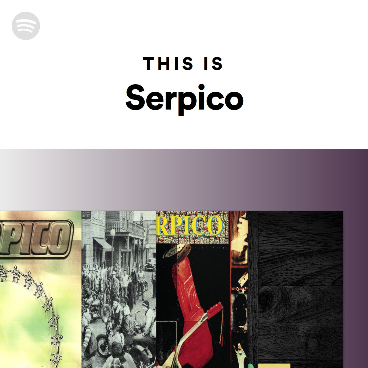 This Is Serpico | Spotify Playlist
