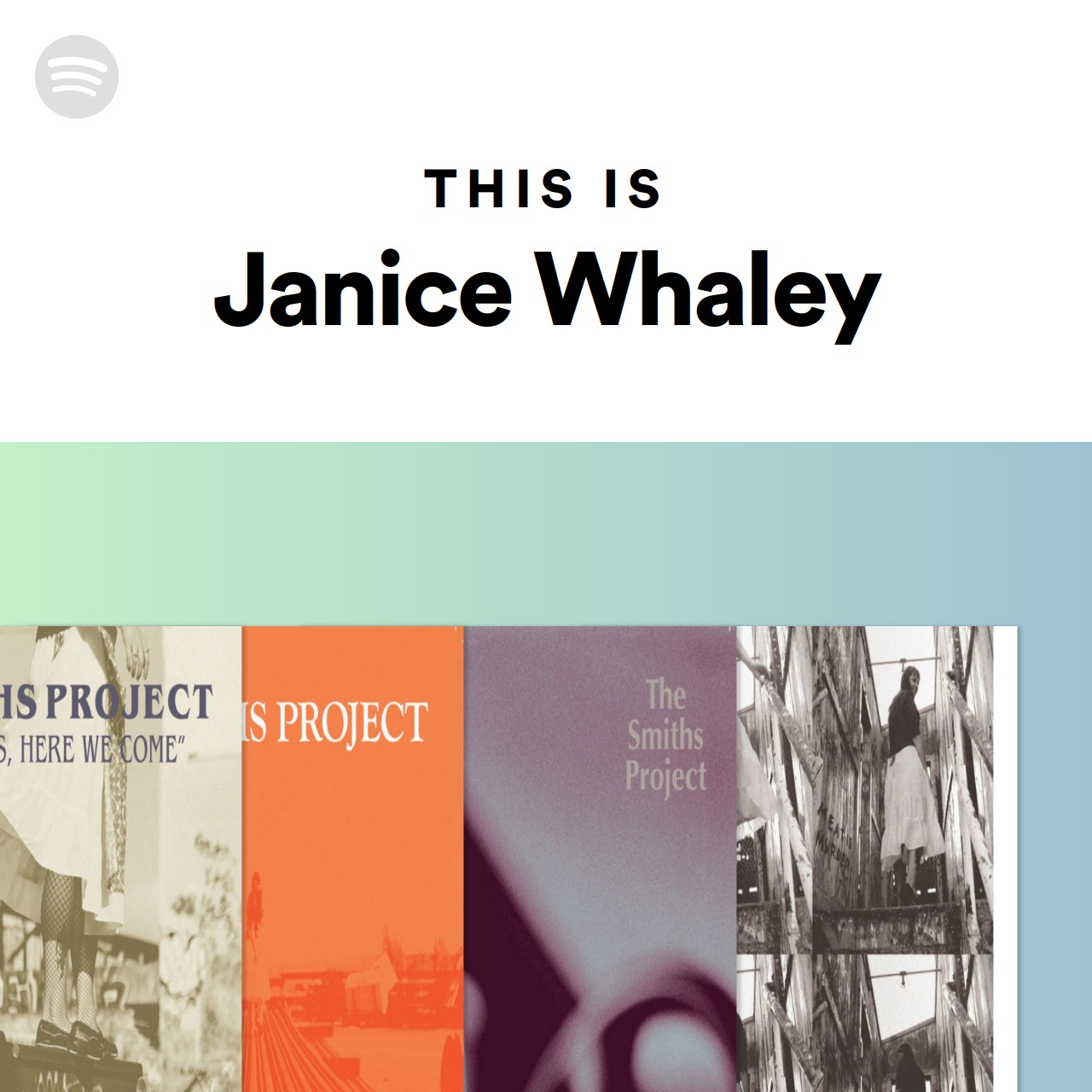 This Is Janice Whaley | Spotify Playlist