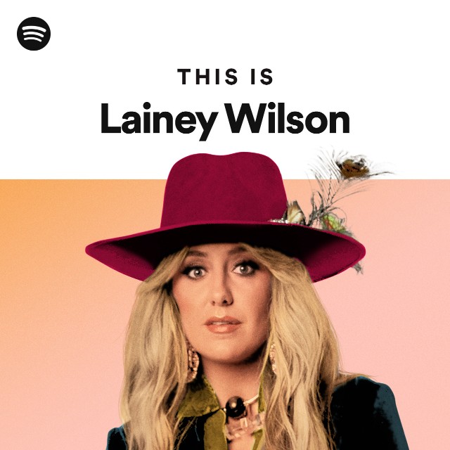This Is Lainey Wilson - playlist by Spotify | Spotify