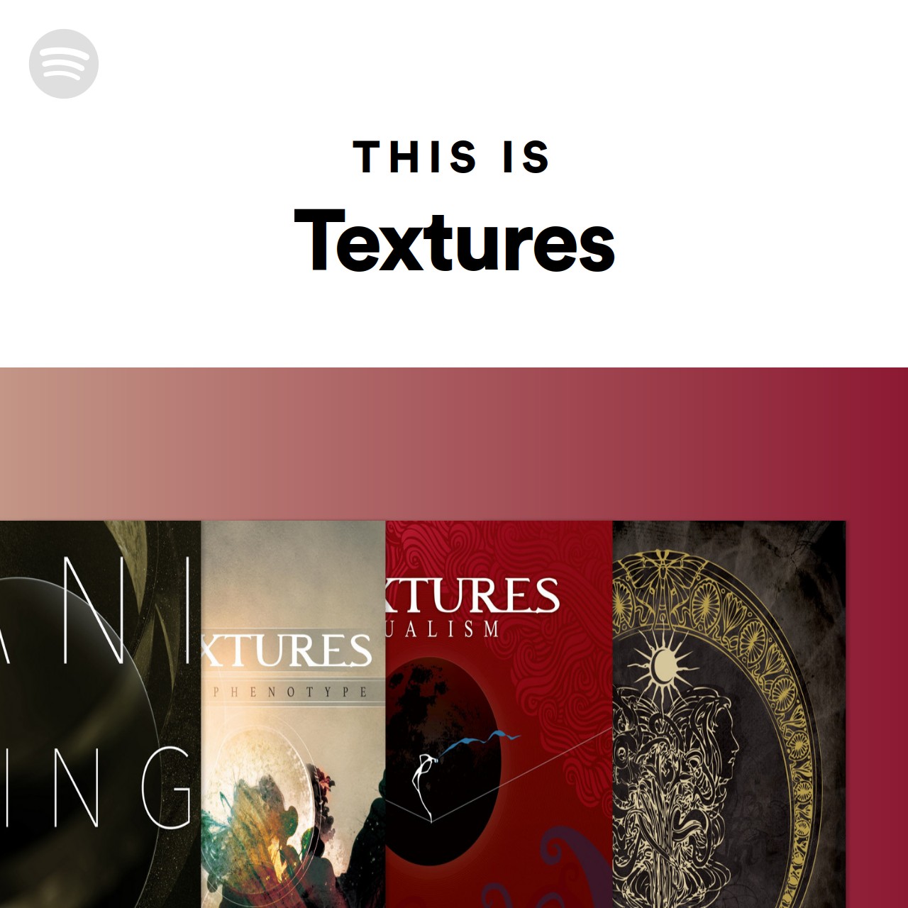 This Is Textures | Spotify Playlist