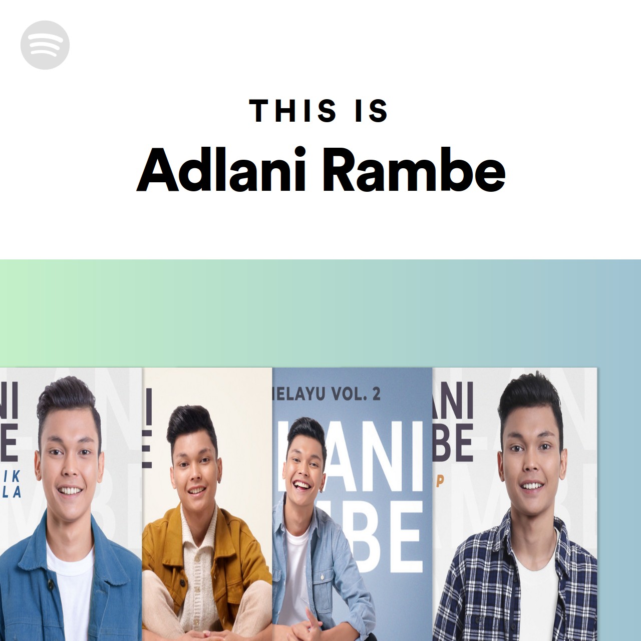 This Is Adlani Rambe | Spotify Playlist