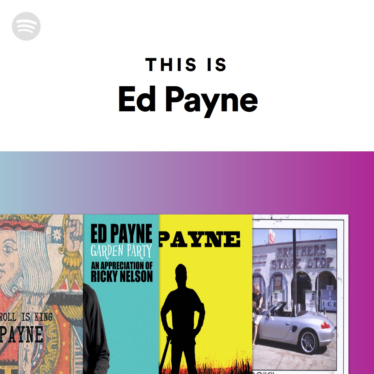 This Is Ed Payne | Spotify Playlist