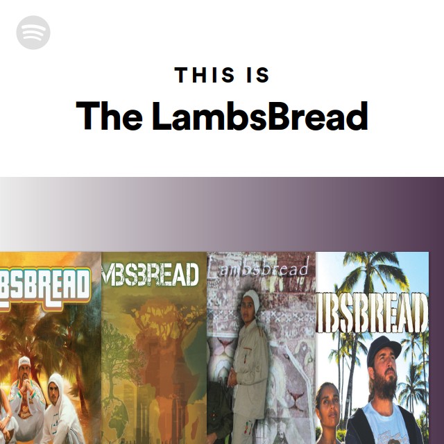 This Is The LambsBread - playlist by Spotify | Spotify