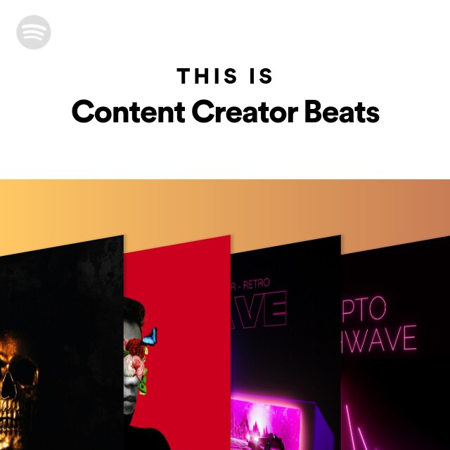 This Is Content Creator Beats - playlist by Spotify | Spotify