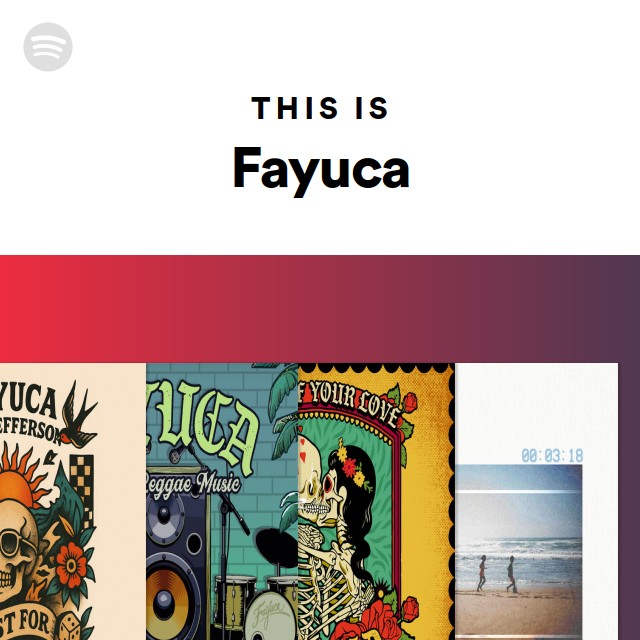 This Is Fayuca - playlist by Spotify | Spotify