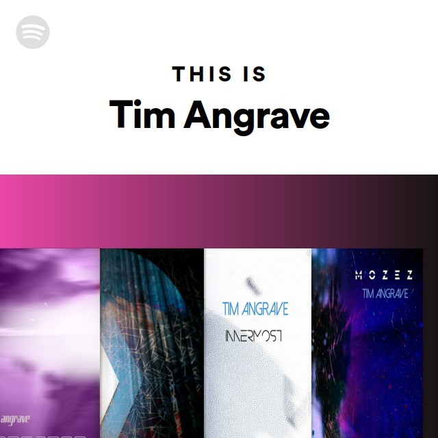 This Is Tim Angrave - playlist by Spotify | Spotify