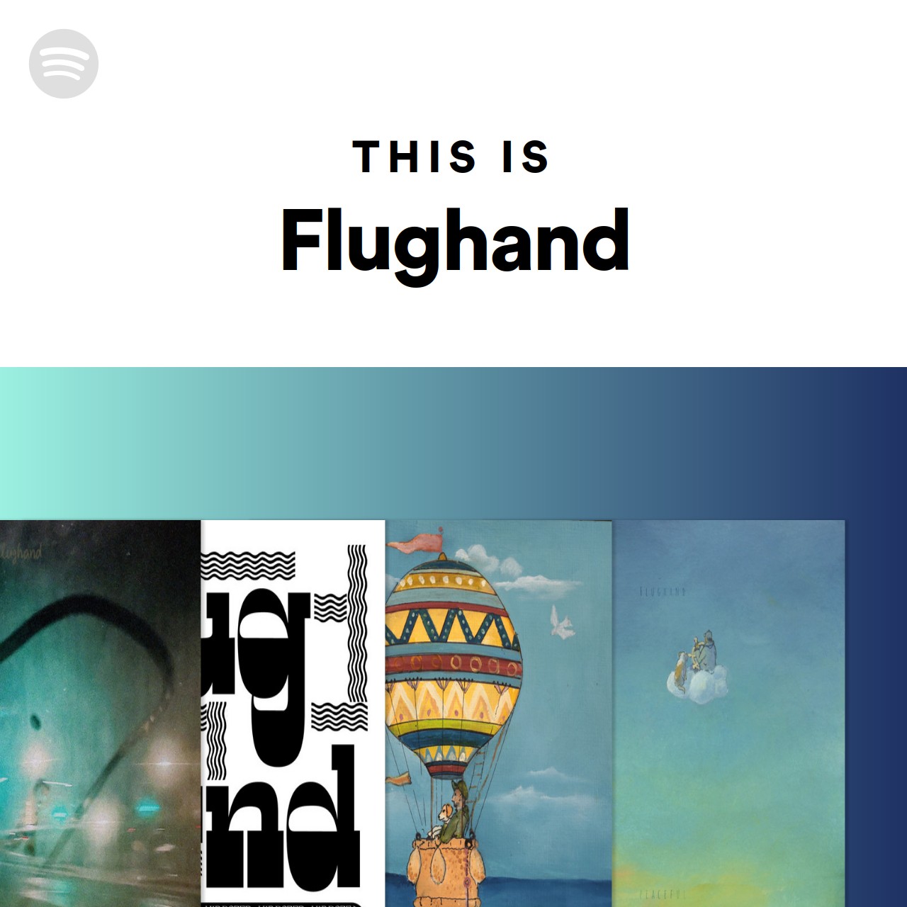 This Is Flughand | Spotify Playlist