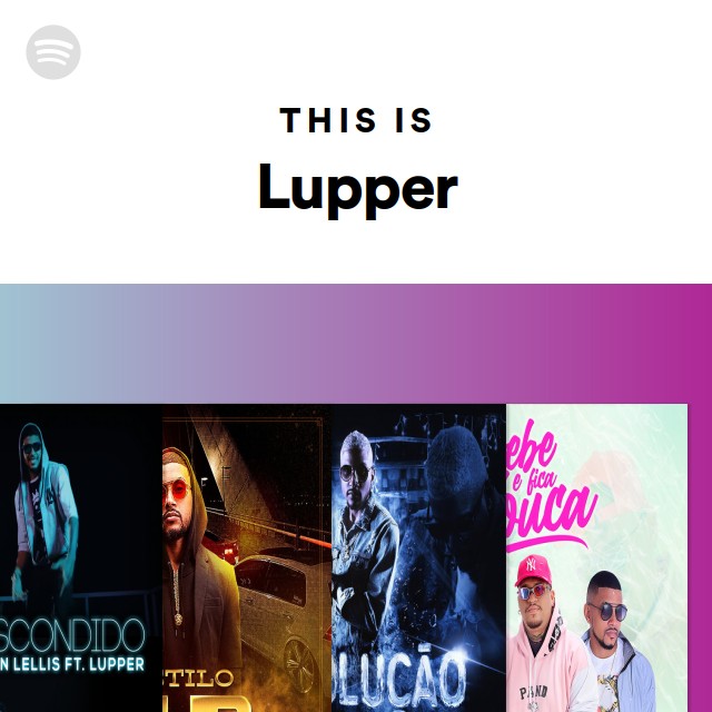 This Is Lupper - playlist by Spotify | Spotify