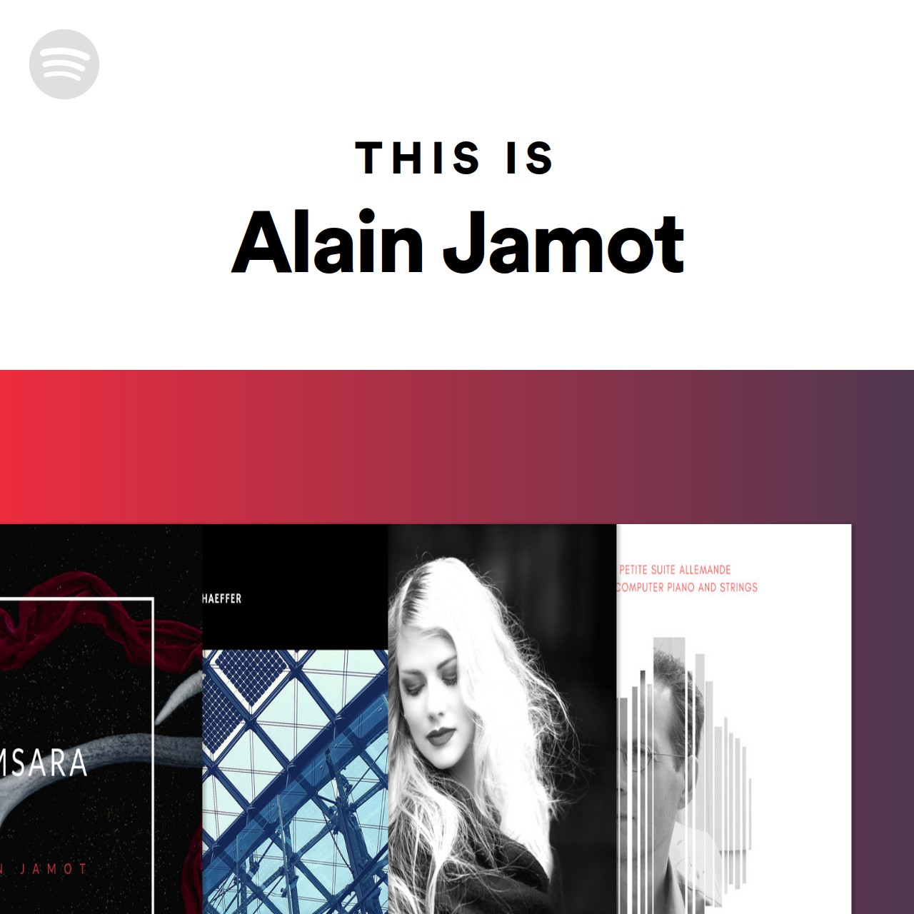 This Is Alain Jamot | Spotify Playlist