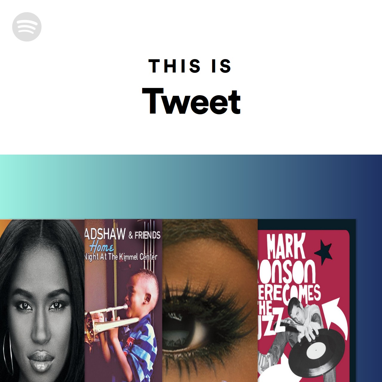 This Is Tweet | Spotify Playlist