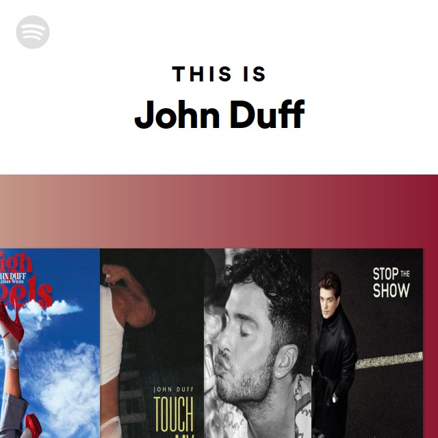This Is John Duff - playlist by Spotify | Spotify