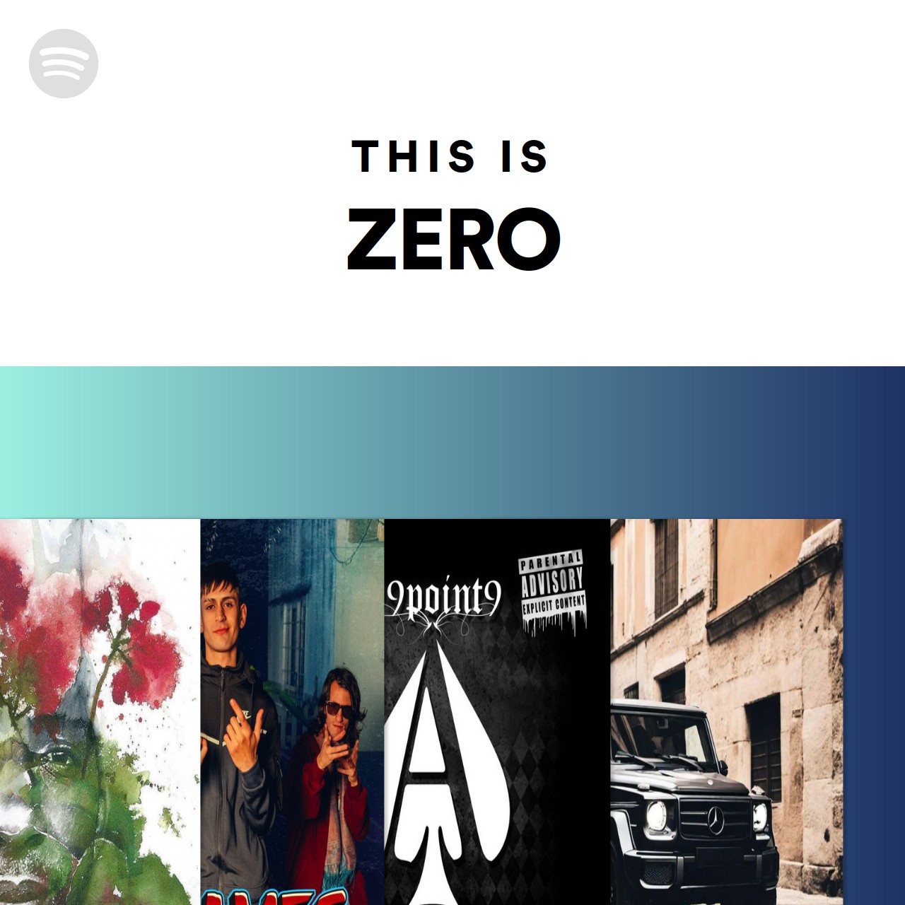 This Is ZERO | Spotify Playlist
