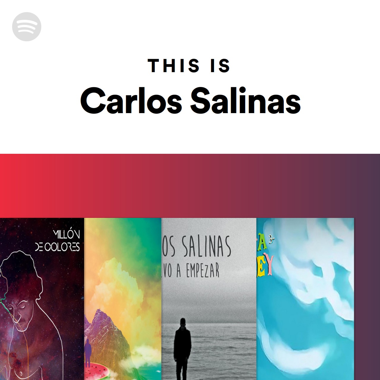 This Is Carlos Salinas | Spotify Playlist