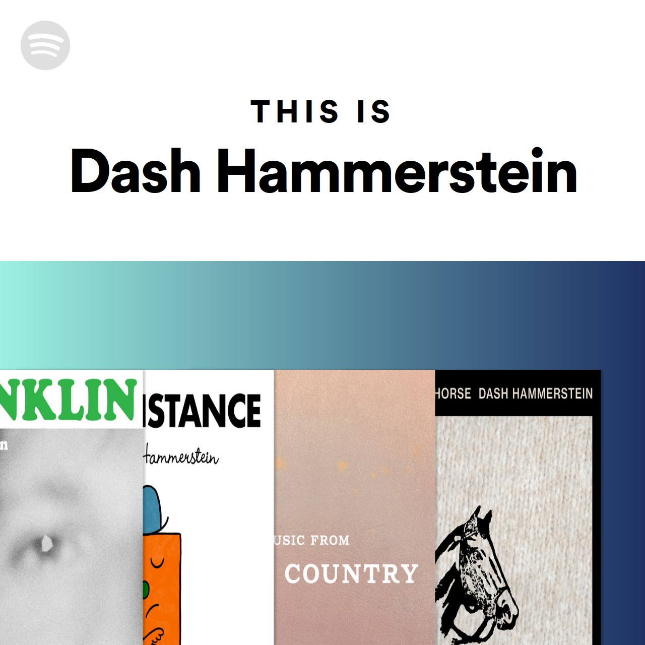 This Is Dash Hammerstein | Spotify Playlist