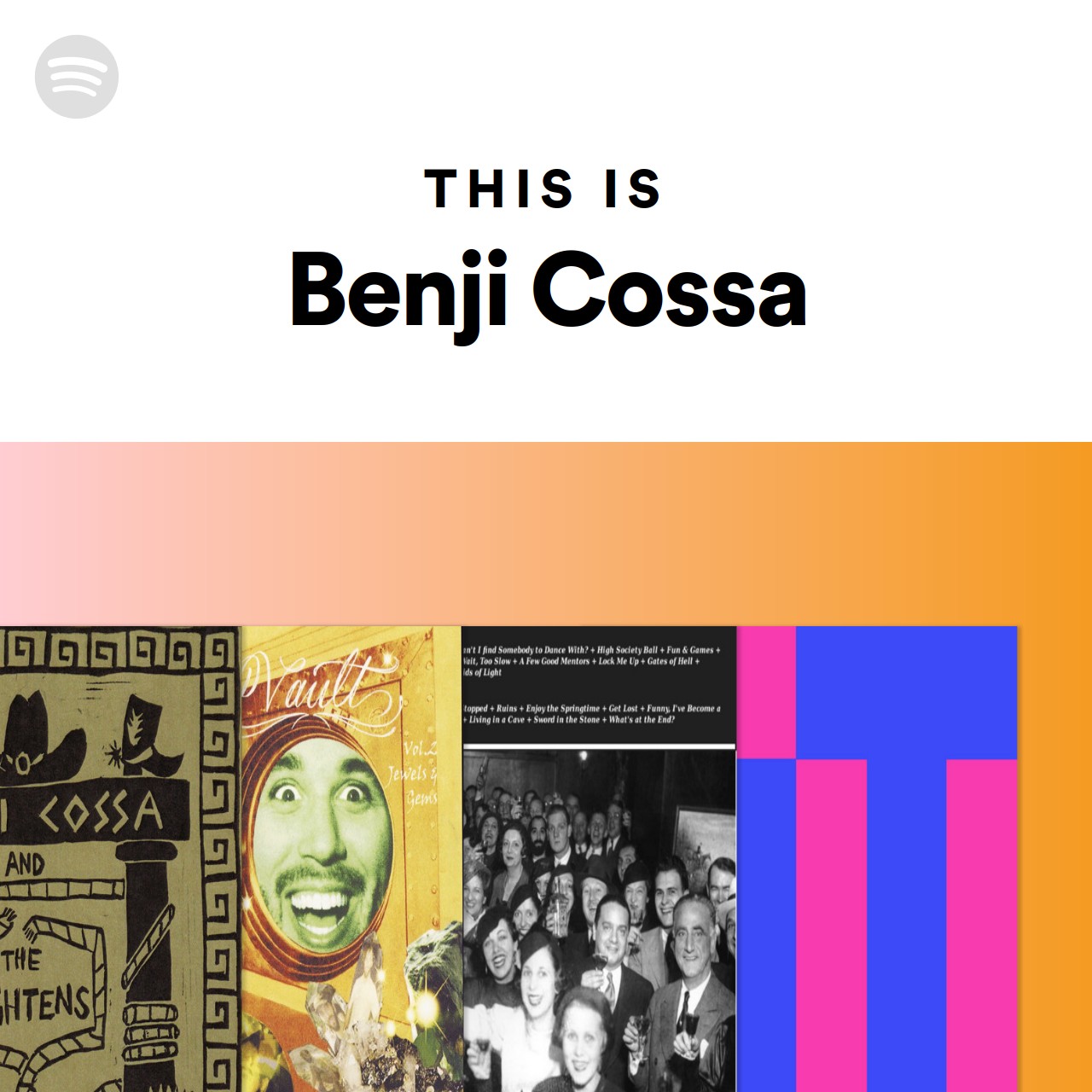 This Is Benji Cossa | Spotify Playlist