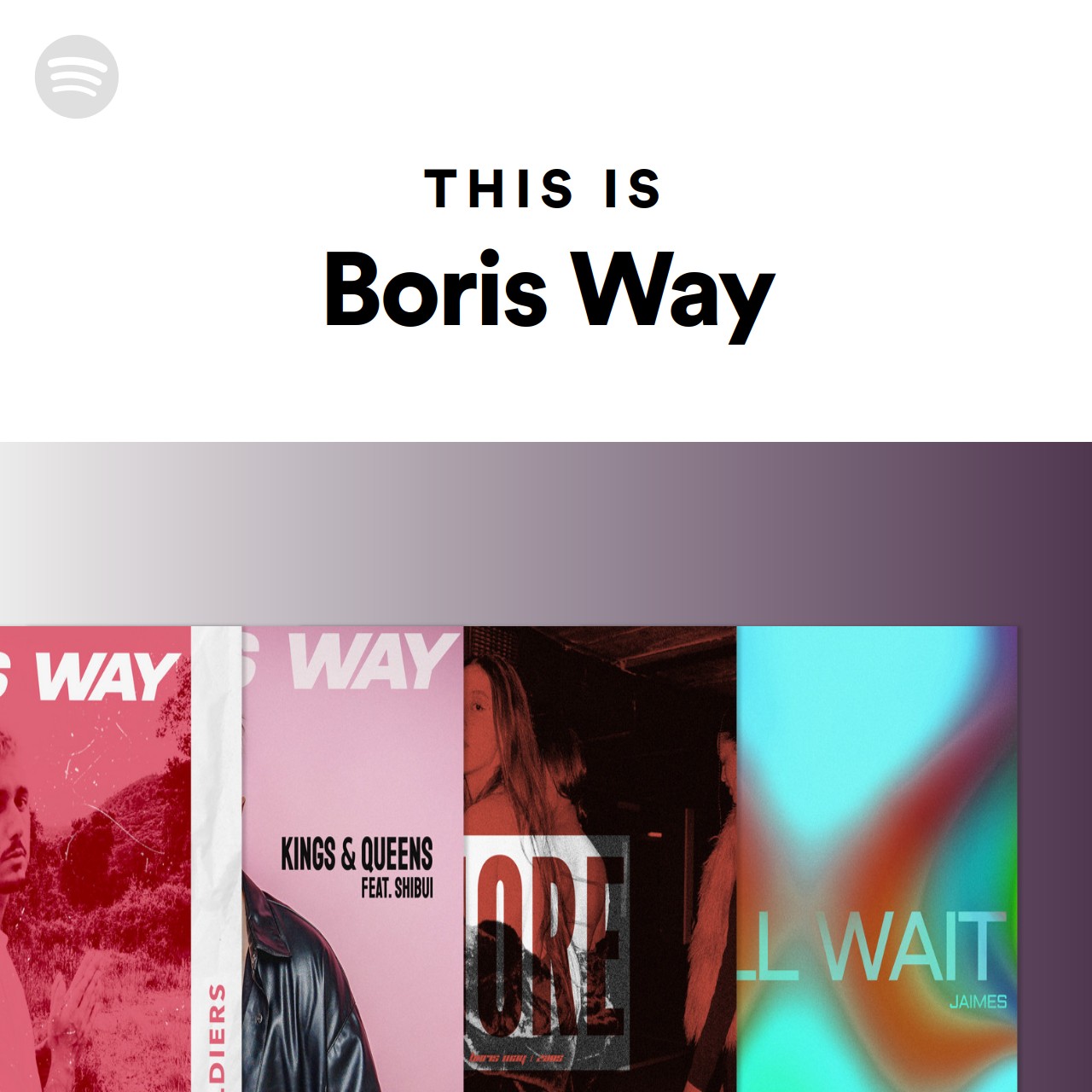 This Is Boris Way | Spotify Playlist