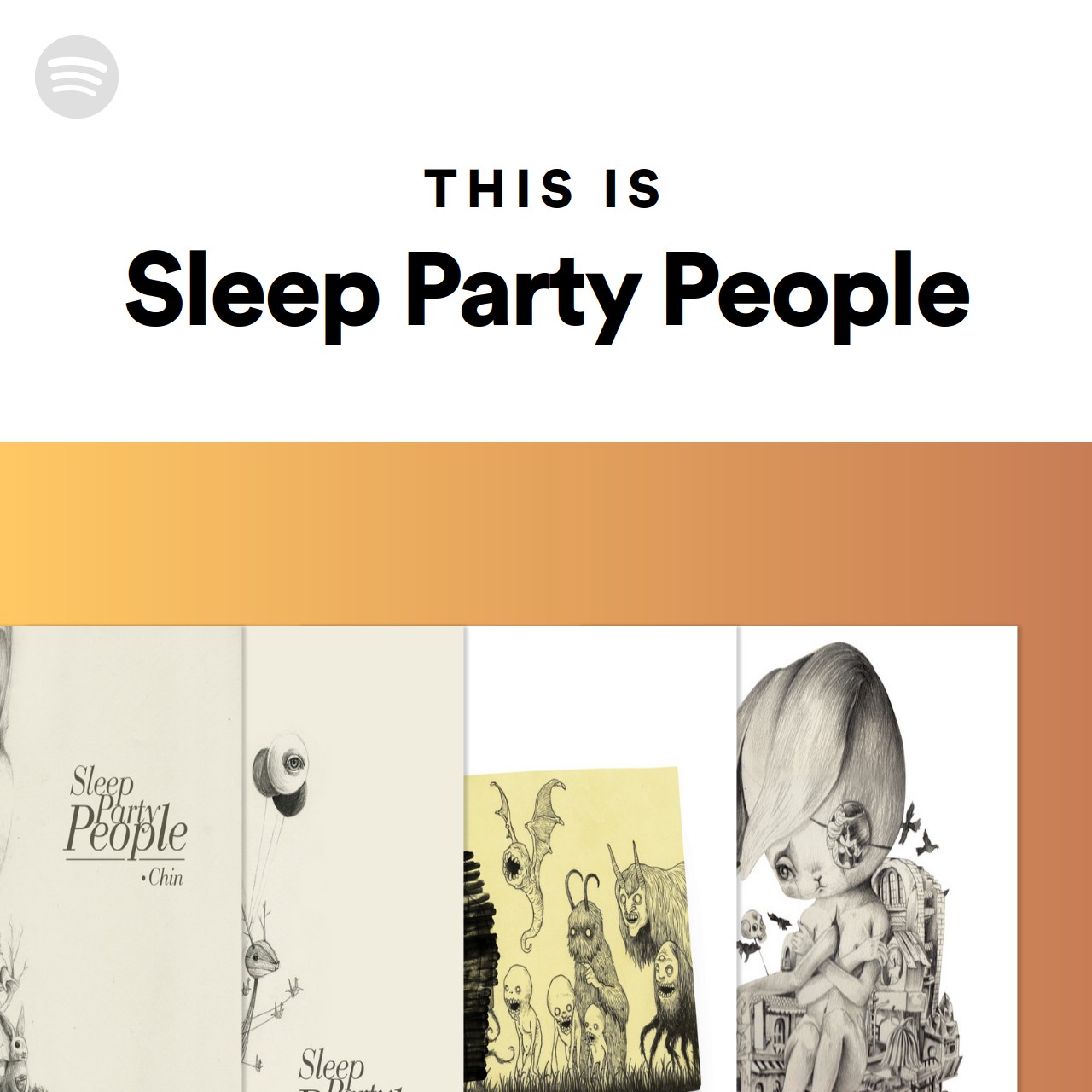 This Is Sleep Party People | Spotify Playlist