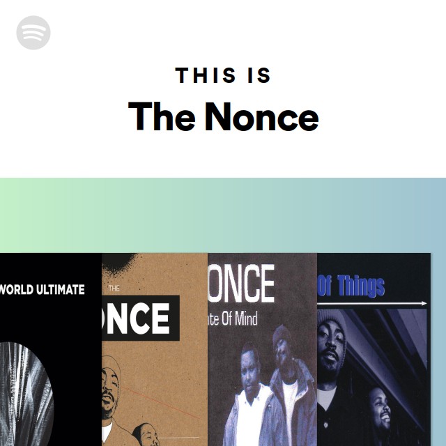 The Nonce | Spotify