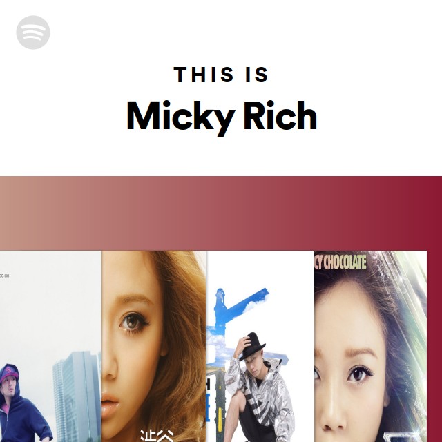 This Is Micky Rich - playlist by Spotify | Spotify
