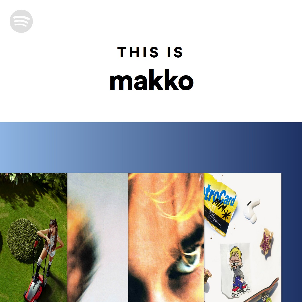 This Is makko | Spotify Playlist