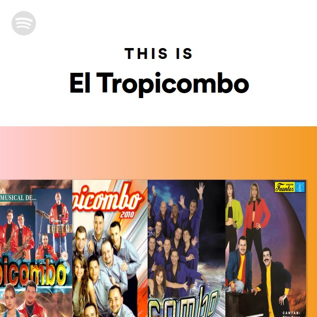 El Tropicombo | Spotify