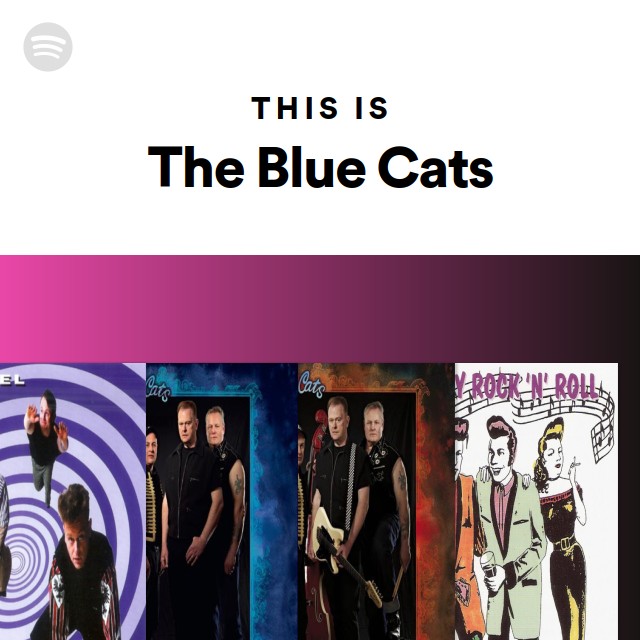 This Is The Blue Cats - playlist by Spotify | Spotify