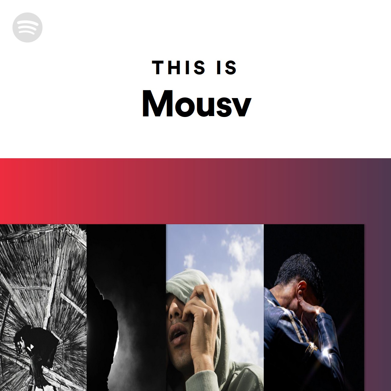 This Is Mousv | Spotify Playlist