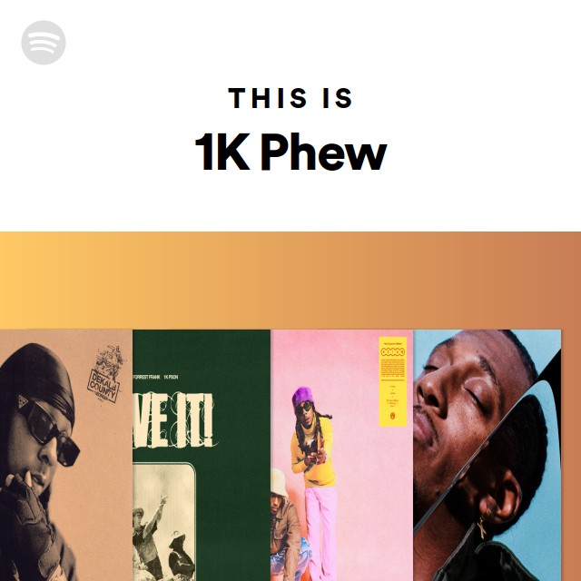 This Is 1K Phew - playlist by Spotify | Spotify