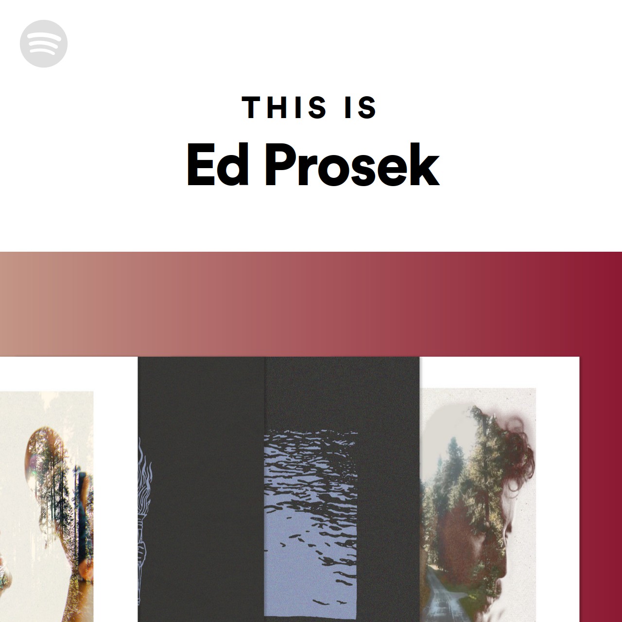 This Is Ed Prosek | Spotify Playlist