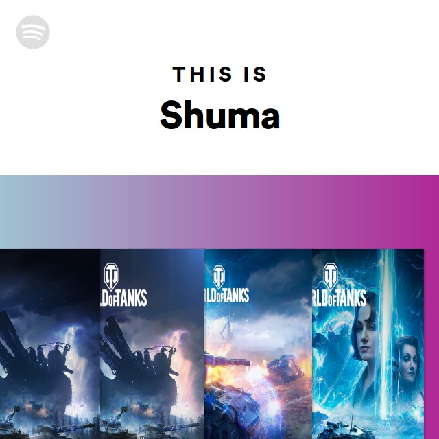 This Is Shuma - playlist by Spotify | Spotify
