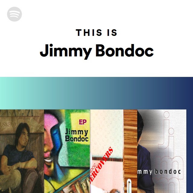 This Is Jimmy Bondoc - playlist by Spotify | Spotify