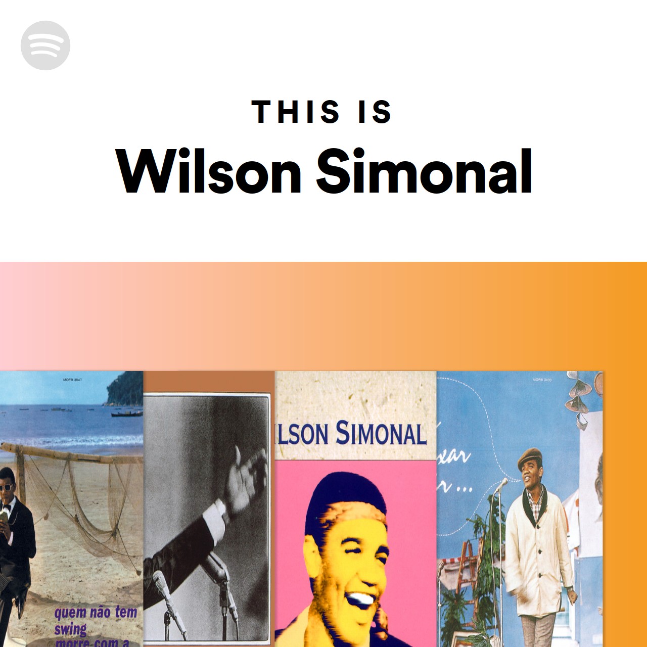 This Is Wilson Simonal | Spotify Playlist