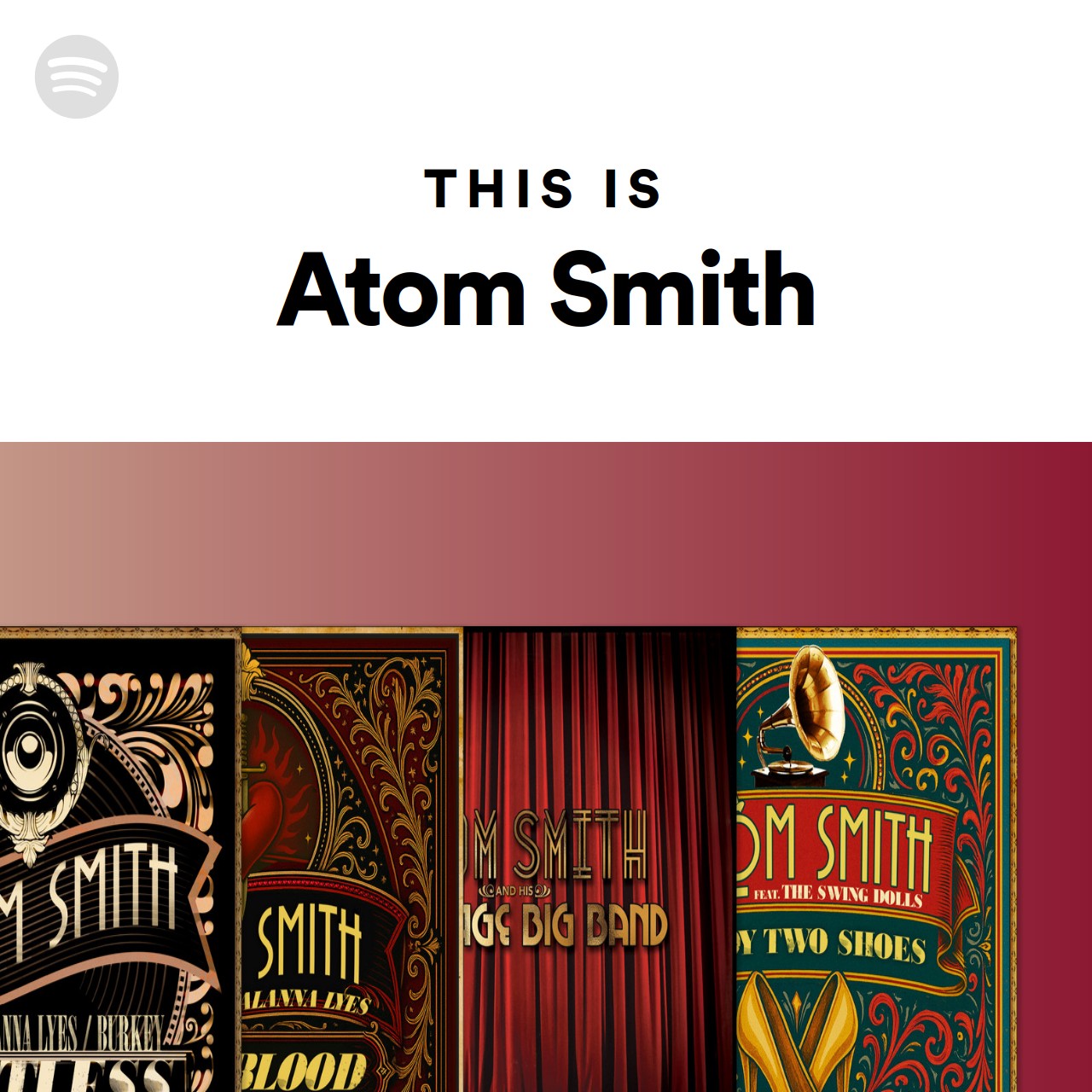 This Is Atom Smith | Spotify Playlist