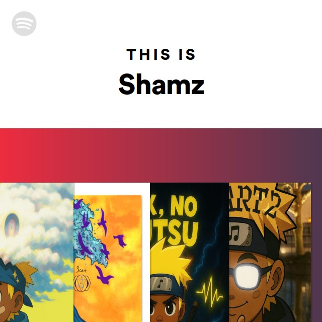 This Is Shamz - playlist by Spotify | Spotify